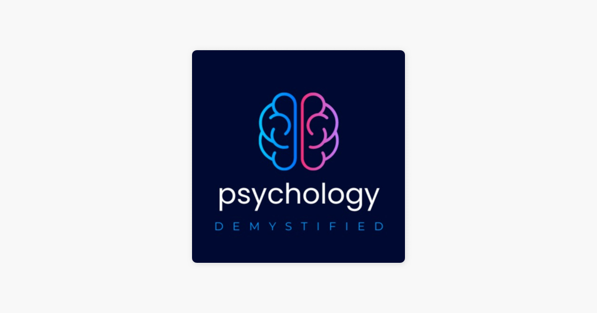 ‎Psychology Demystified on Apple Podcasts