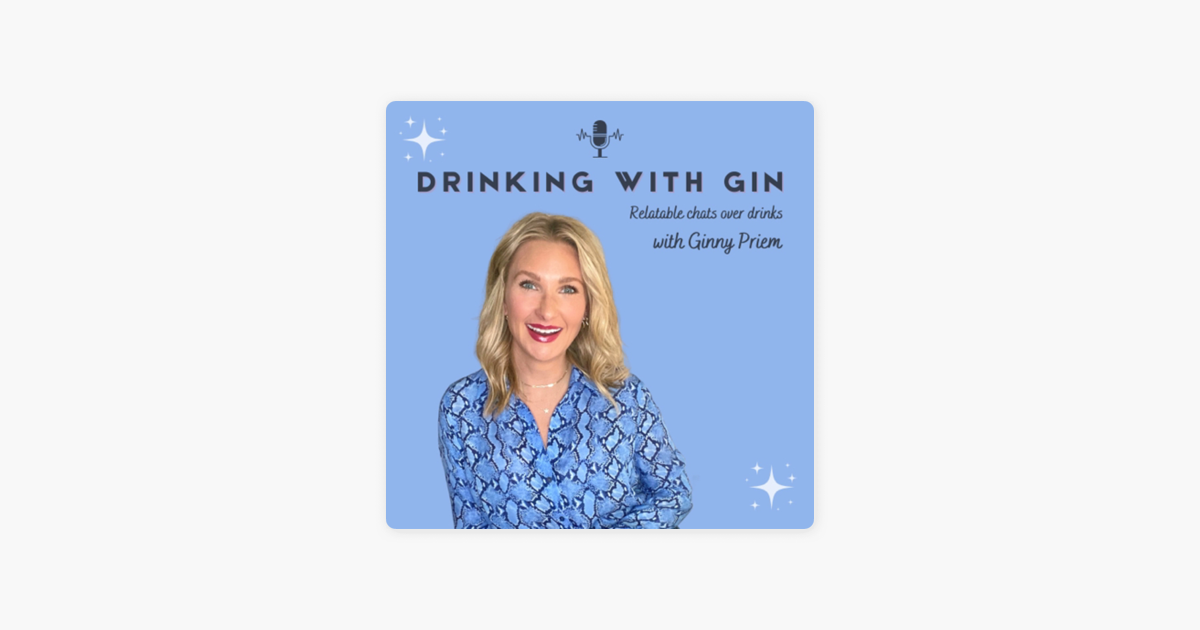 drinking With Gin S1 E20 Welcoming Love Love Coach And Healer Carisa