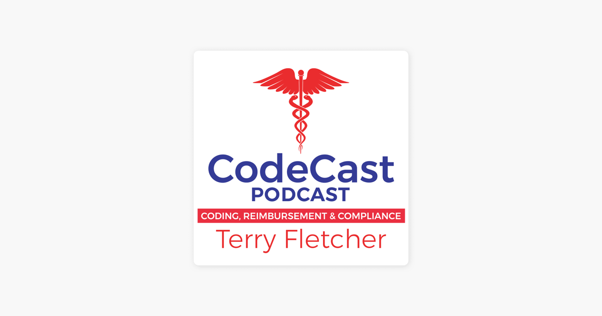 ‎CodeCast | Medical Billing and Coding Insights: Final Rule 2024 Shared/Split Visit on Apple ...