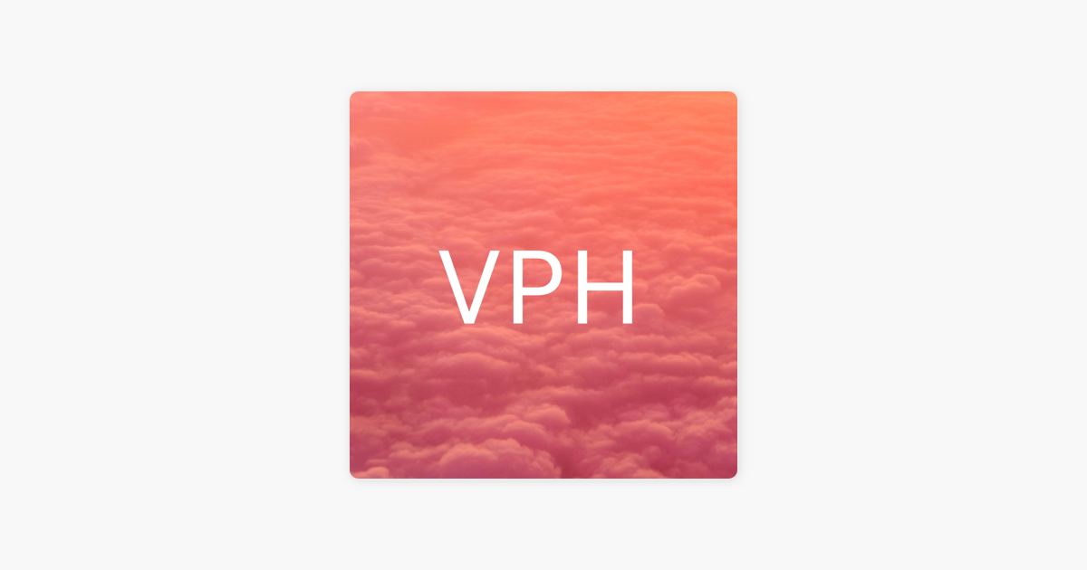 ‎VPH on Apple Podcasts