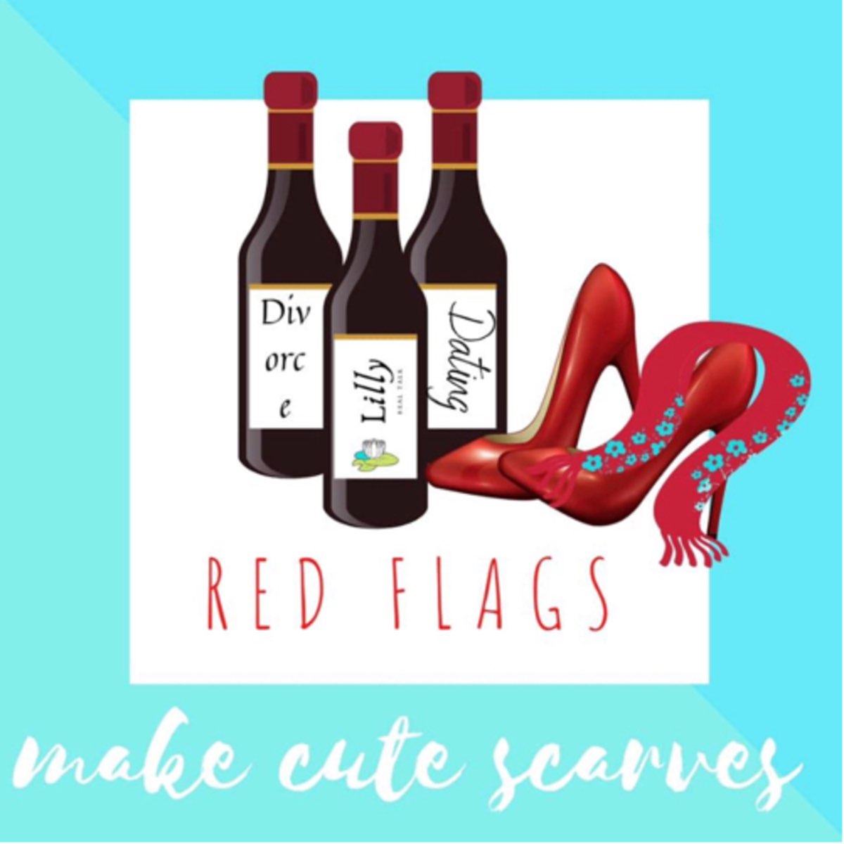 Sex, Secrets, Sabotage, and Su…–Red Flags with Lily – Apple Podcasts
