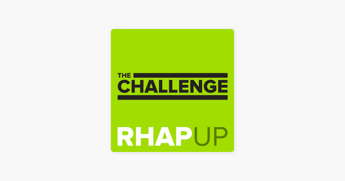 The Challenge RHAP-up | Rob has a Podcast: The Challenge 40: Battle of ... The Challenge RHAP-up | Rob has a Podcast: The Challenge 40: Battle of ...