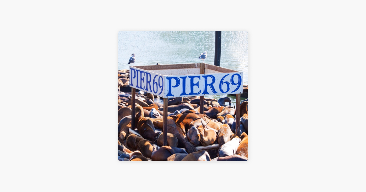 ‎Pier 69 on Apple Podcasts