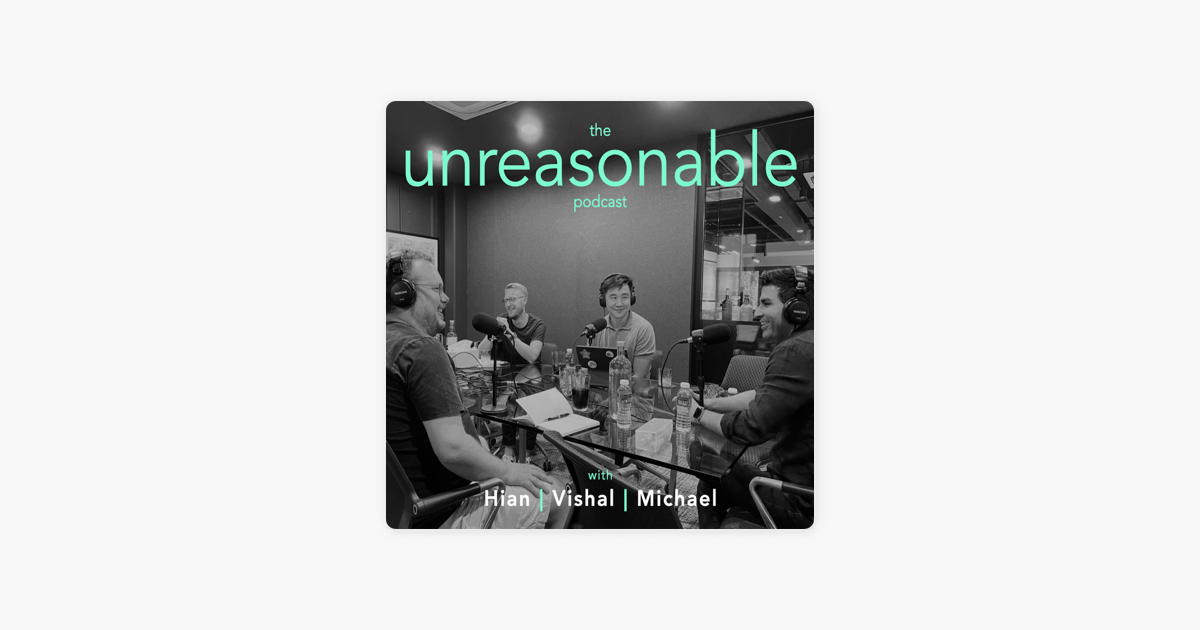 ‎Unreasonable on Apple Podcasts