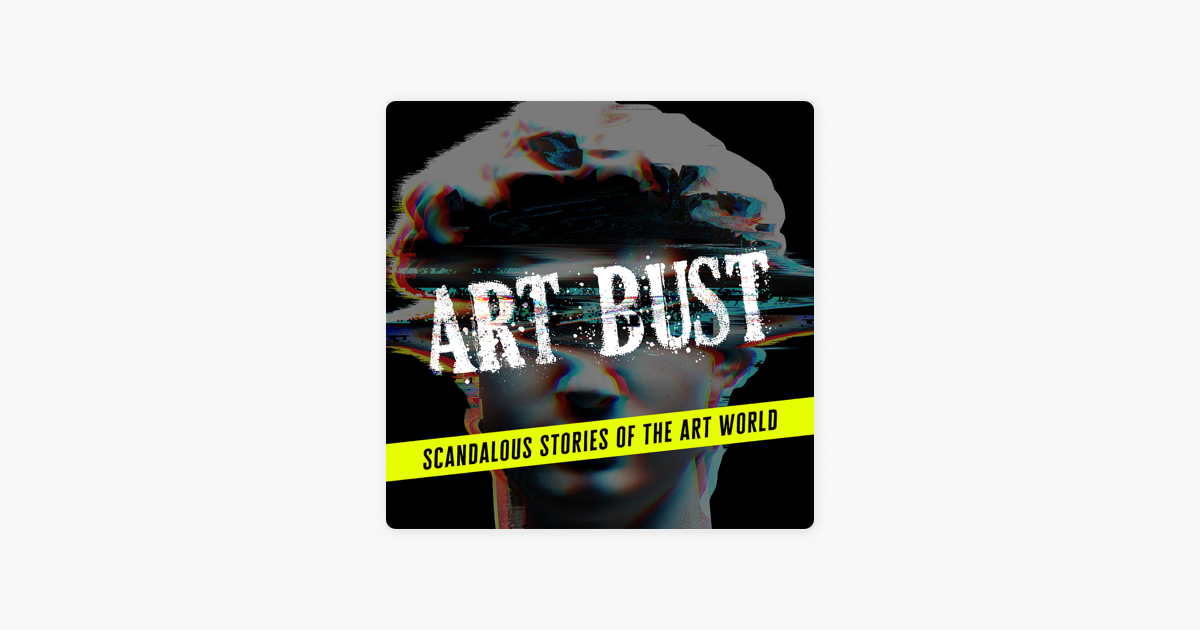 Art Bust: Inigo Philbrick on Apple Podcasts Art Bust: Inigo Philbrick on Apple Podcasts