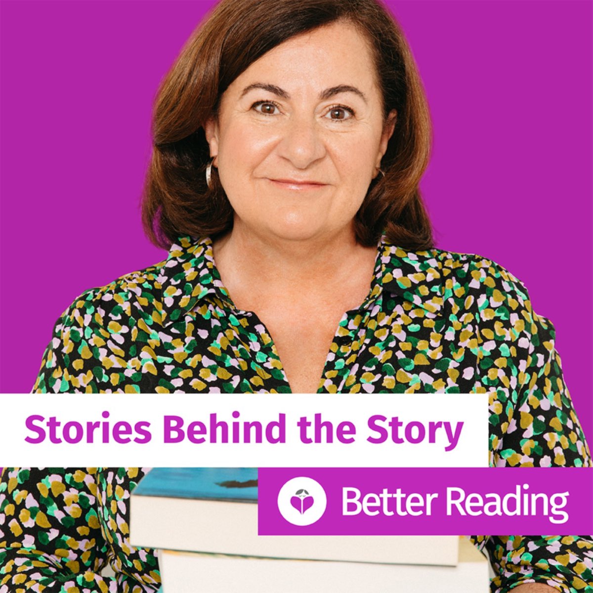 Stories Behind the Story with Better Reading - Podcast - Apple Podcasts