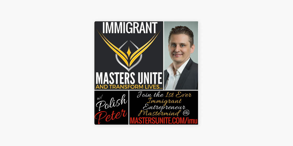 ‎immigrant Masters Unite Hacking Lives Of Successful Immigrants To Live The American Dream En
