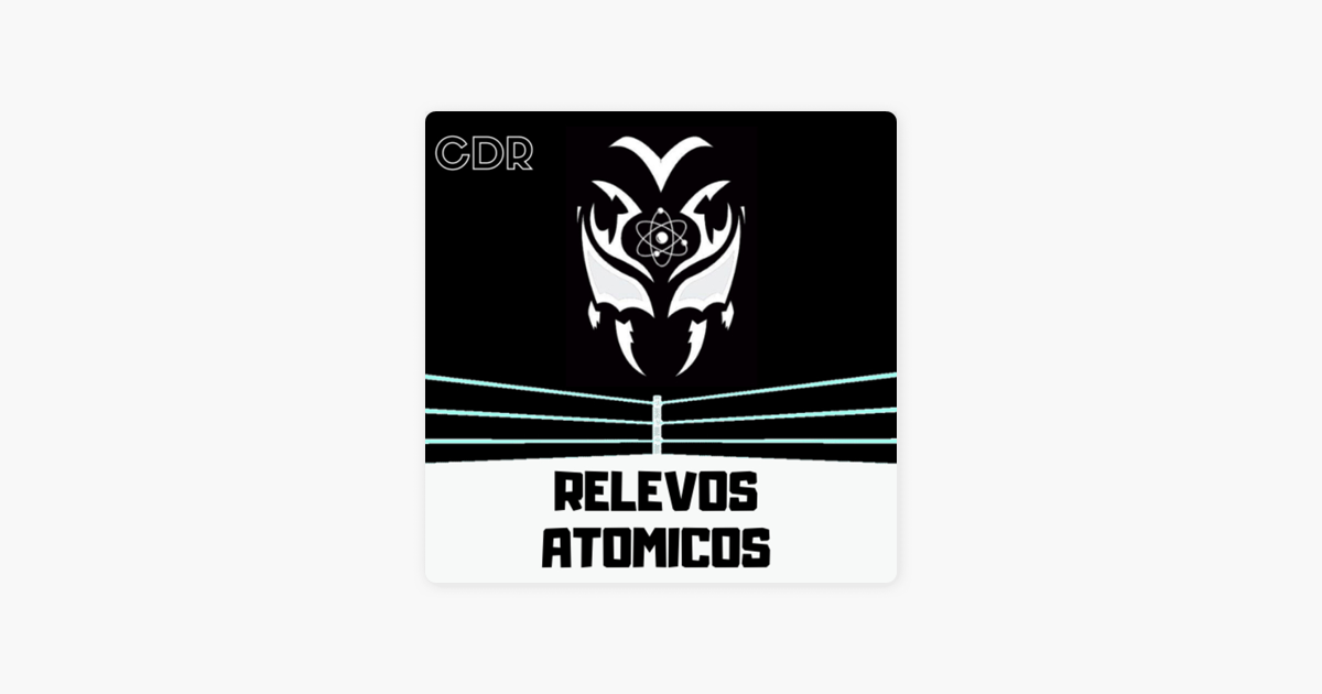 ‎Relevos Atomicos on Apple Podcasts