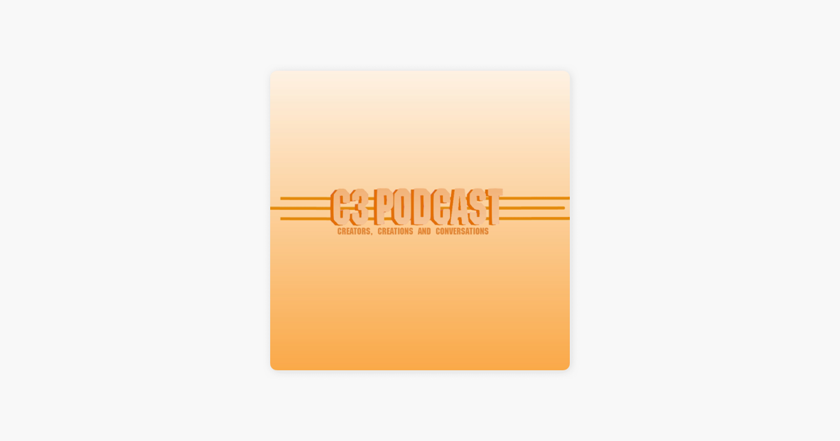 ‎The C3 Podcast on Apple Podcasts
