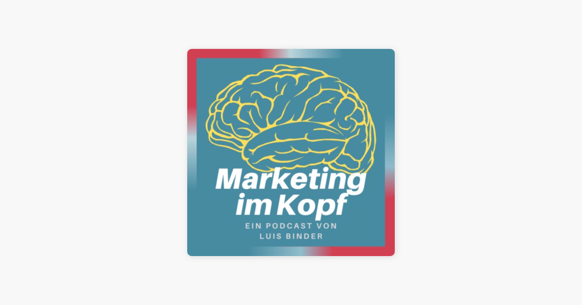 ‎Marketing im Kopf: #134 Wann ist ein Produkt ein Artikel? on Apple Podcasts