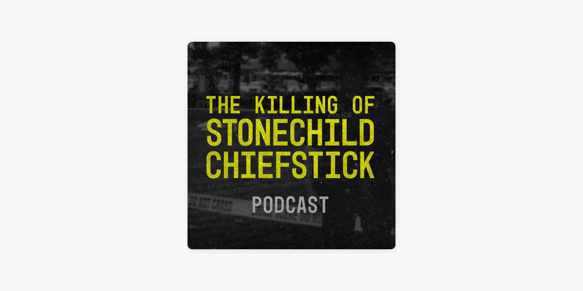 ‎The Killing of Stonechild Chiefstick on Apple Podcasts