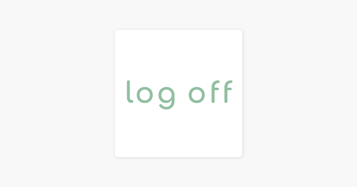 ‎Logoff - Connect with Your Self on Apple Podcasts