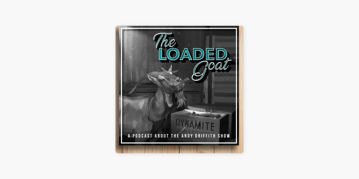 ‎The Loaded Goat on Apple Podcasts