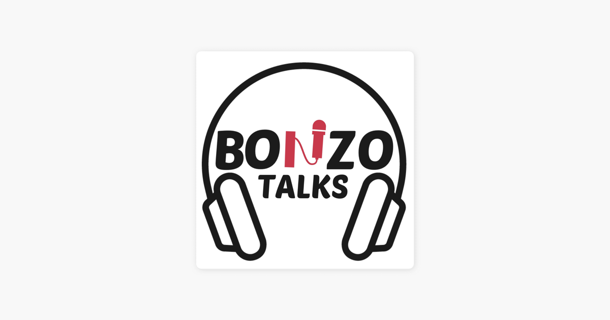 ‎Bonzo Talks on Apple Podcasts
