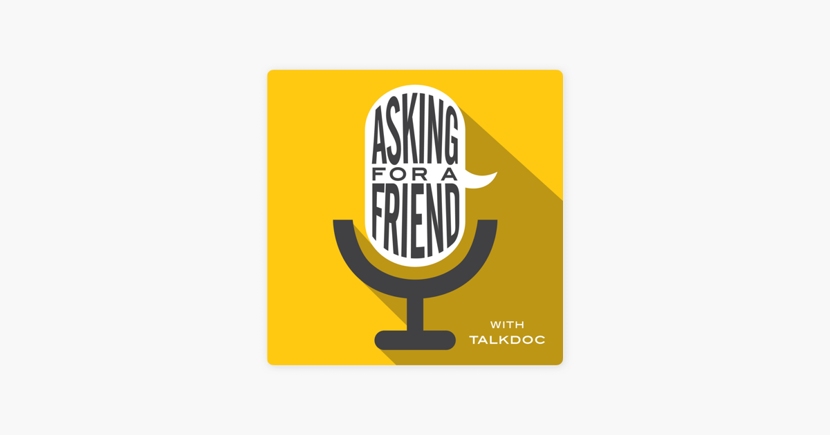 Asking For A Friend with TalkDoc: #109: Direct vs. Indirect ... Asking For A Friend with TalkDoc: #109: Direct vs. Indirect ...