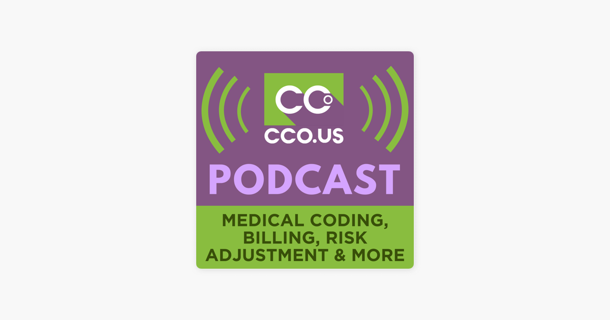 ‎ Podcast Medical Coding Billing Auditing And Risk Adjustment On Apple Podcasts