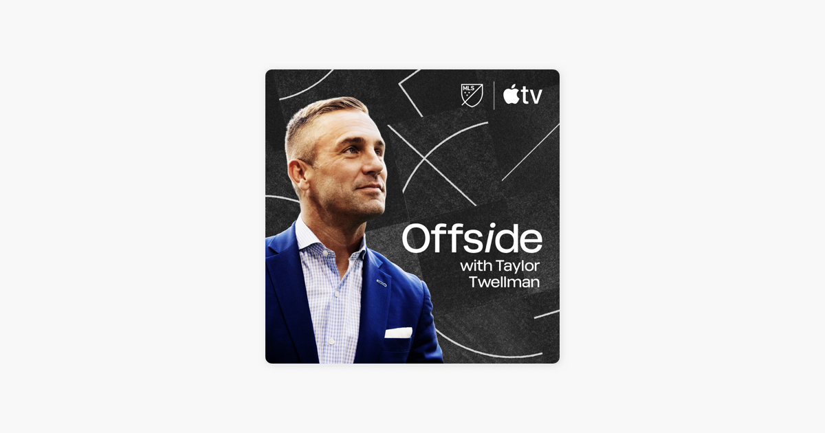 ‎Offside With Taylor Twellman on Apple Podcasts
