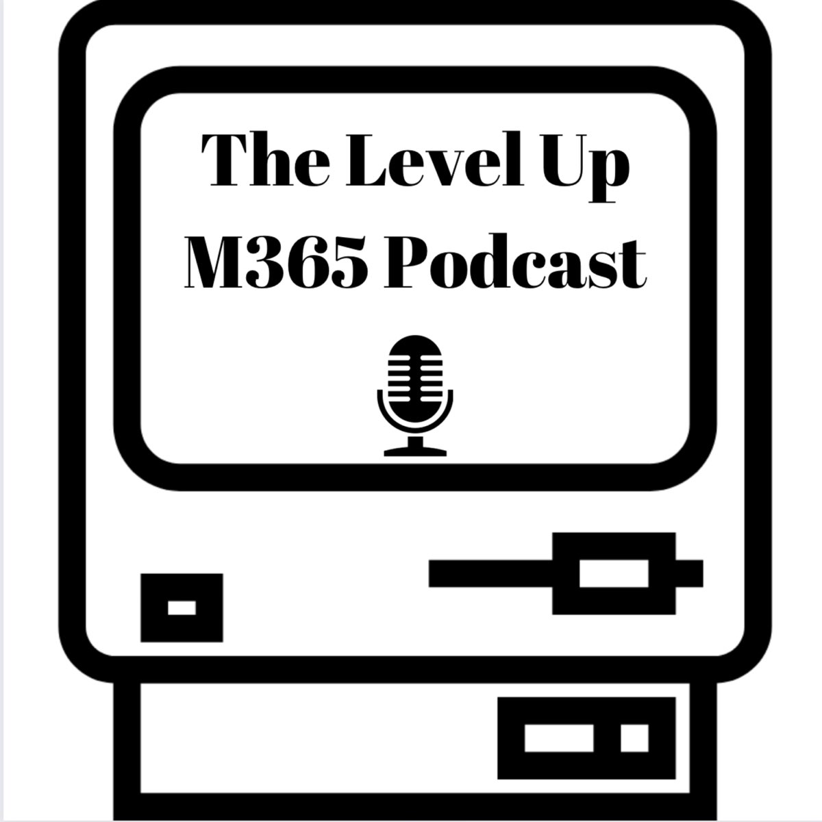 #9 Where do I store stuff on M... - Level Up M365 - Apple Podcasts