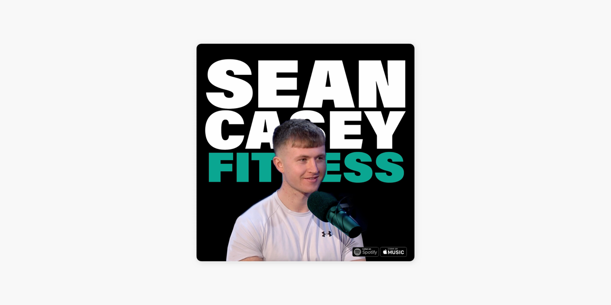 ‎The Sean Casey Fitness Podcast on Apple Podcasts