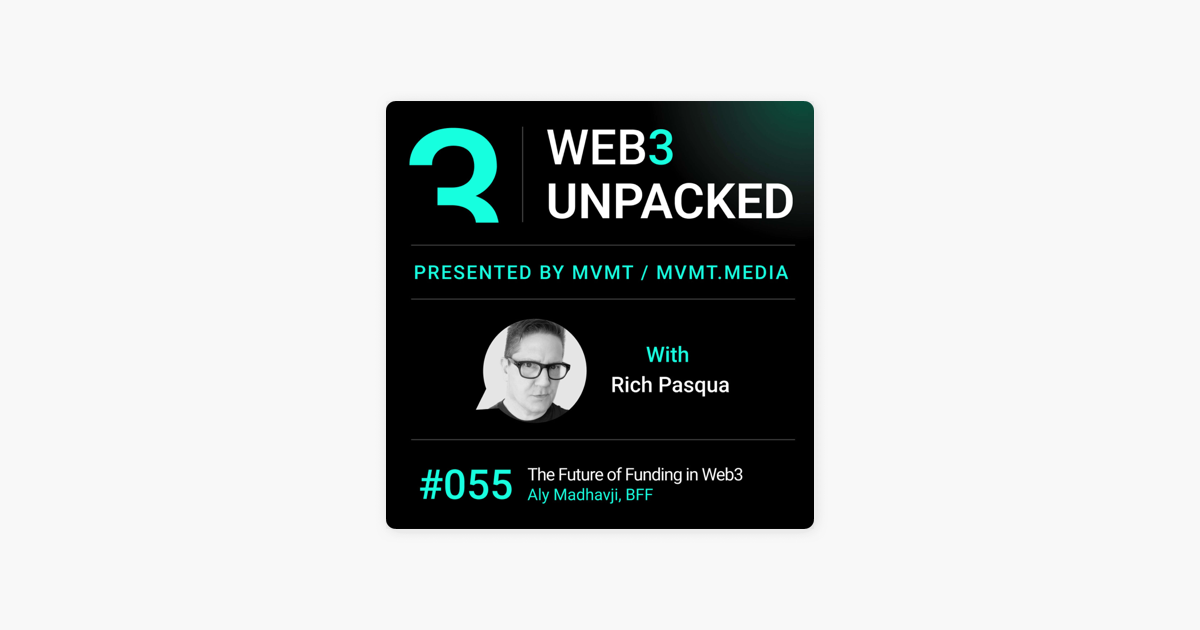 web3 Unpacked The Future Of Funding In Web3 Aly Madhavji Of Blockchain Founders Fund Unveils