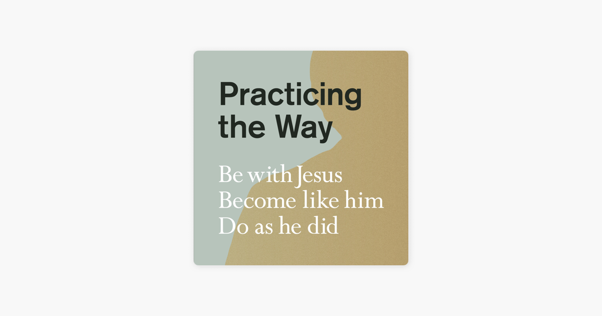 Practicing the Way on Apple Podcasts Practicing the Way on Apple Podcasts
