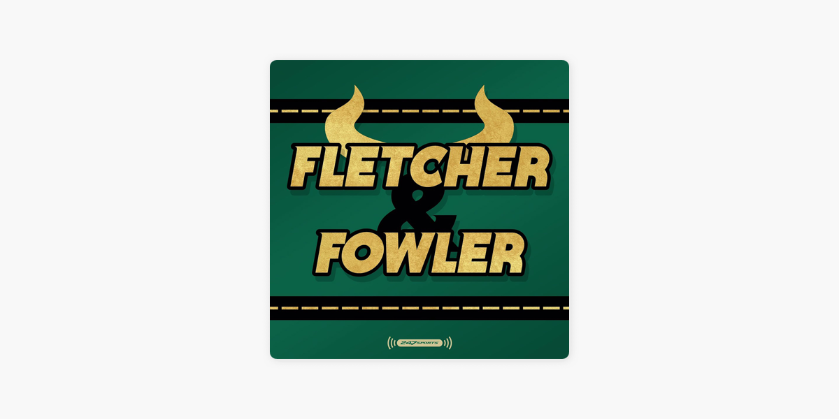 ‎Fletcher & Fowler: A USF Athletics podcast sur Apple Podcasts
