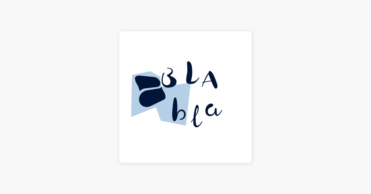 Blabla Radio on Apple Podcasts Blabla Radio on Apple Podcasts