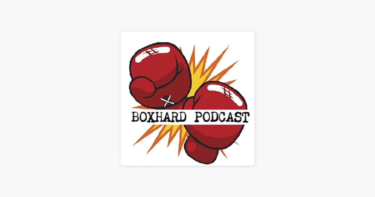 BoxHard Boxing Podcast“ auf Apple Podcasts