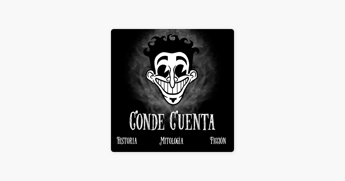 ‎Conde Cuenta on Apple Podcasts