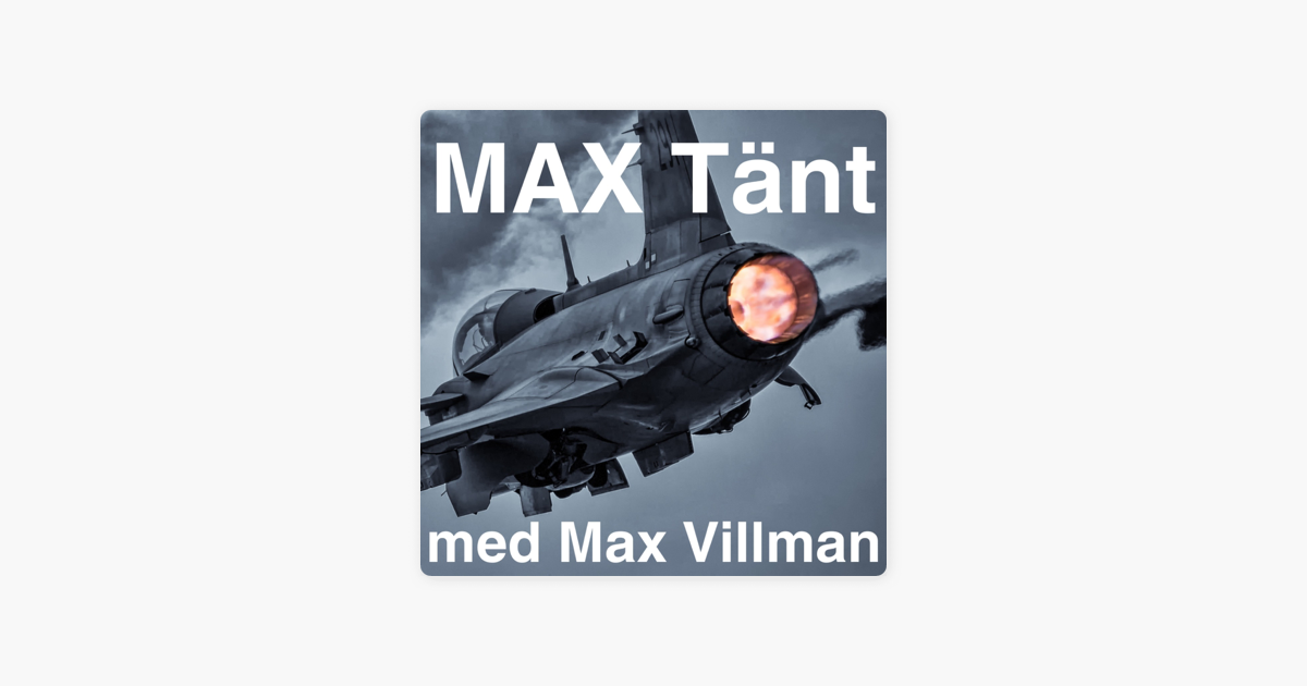‎Max Tänt med Max Villman i Apple Podcasts