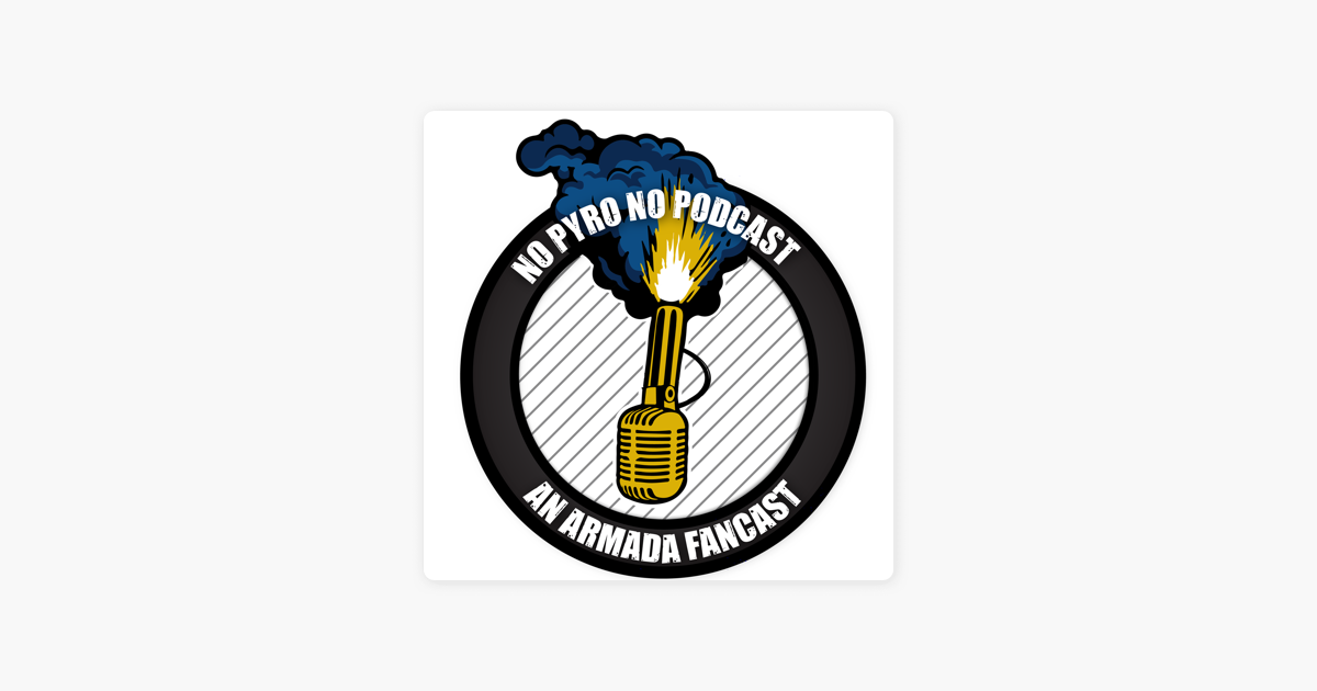 ‎No Pyro No Podcast: Jacksonville Armada Fancast on Apple Podcasts