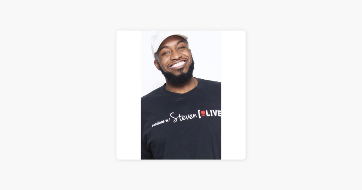 ‎Sessions with Steven on Apple Podcasts