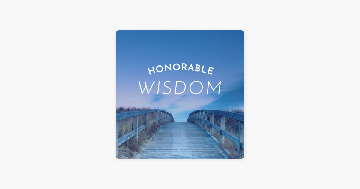 abide Bible Sleep Meditation Honorable Wisdom On Apple Podcasts