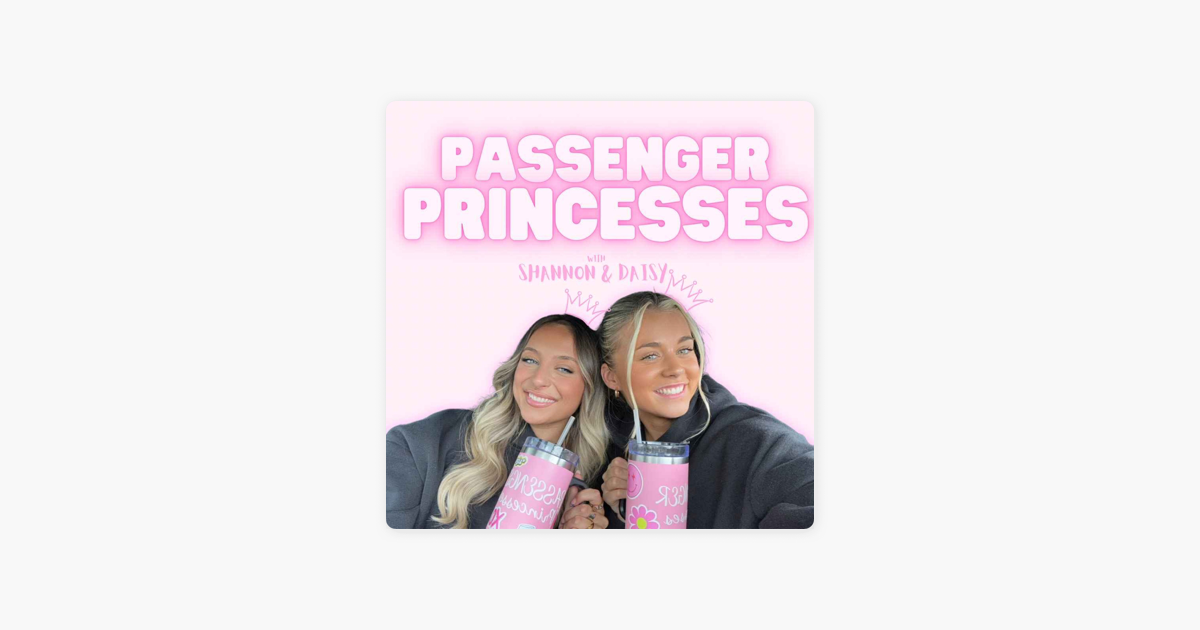 ‎Passenger Princesses on Apple Podcasts