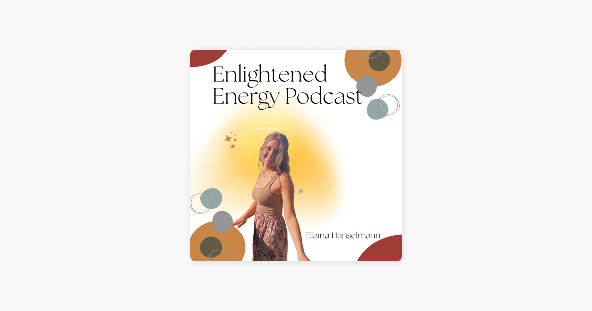 Enlightened Energy“ auf Apple Podcasts
