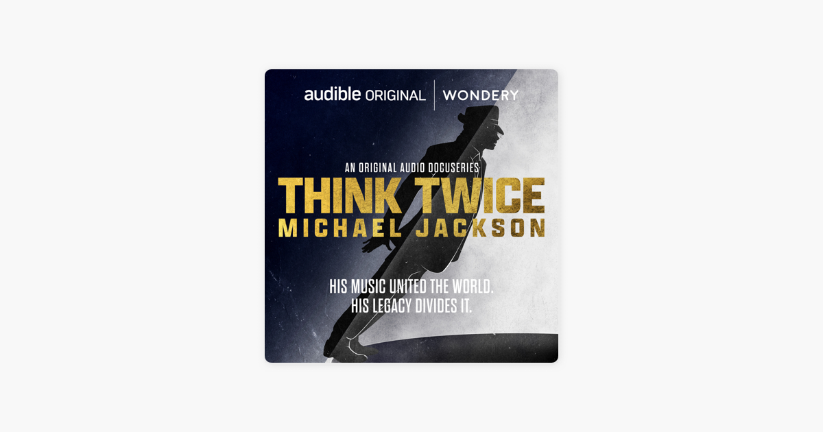 ‎Think Twice: Michael Jackson op Apple Podcasts