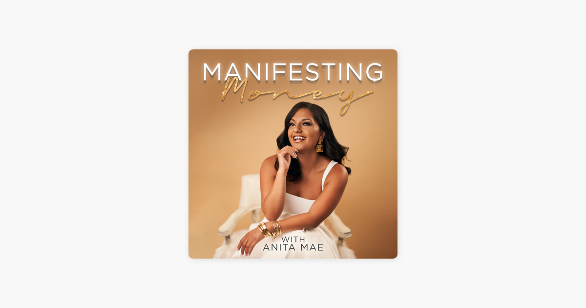 ‎Manifesting Money Podcast: You are WORTHY of your Success with CEO ...