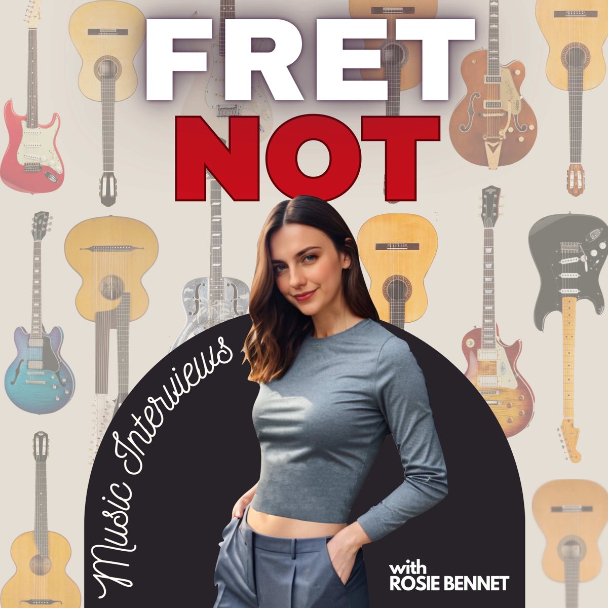 FRET NOT - Guitar Podcast Podcast - Apple Podcasts