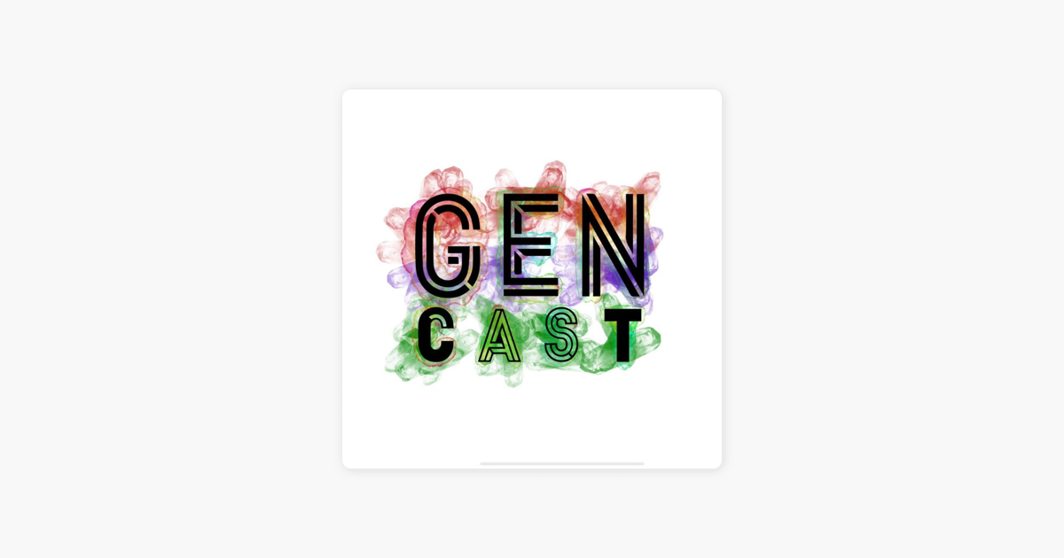 ‎Gencast on Apple Podcasts