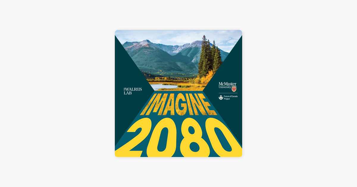 ‎Imagine 2080 on Apple Podcasts