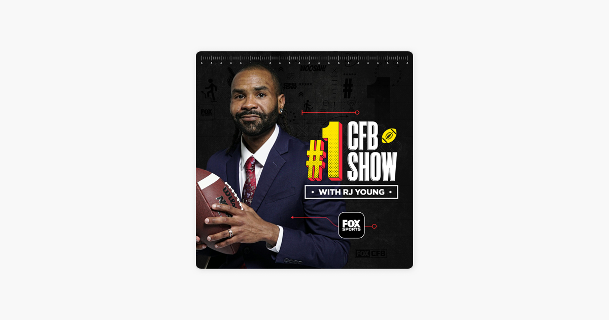 ‎The Number One College Football Show with RJ Young: Best Bite: RJ’s ...