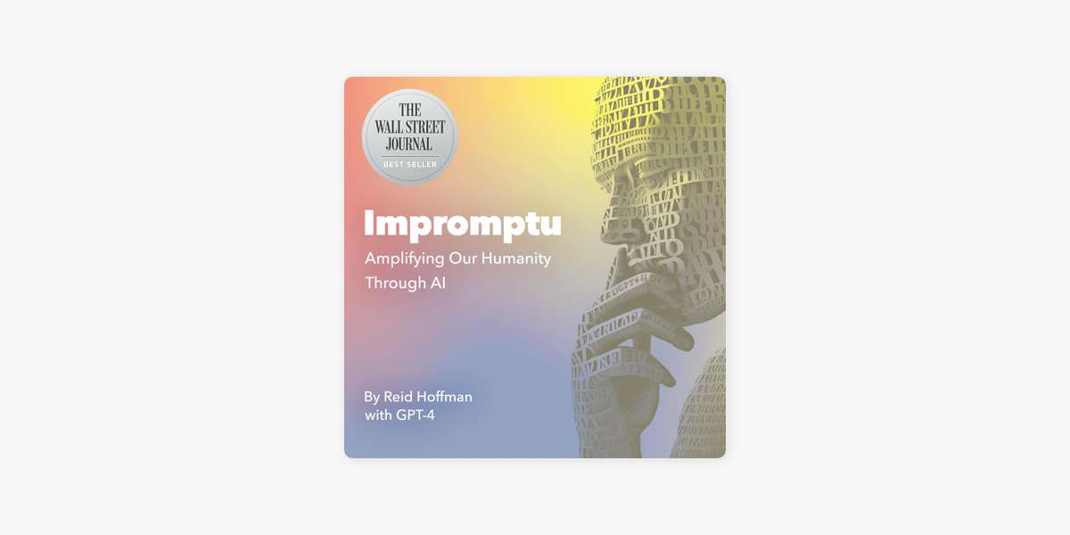 ‎AI Audiobook of Impromptu: Amplifying Our Humanity Through AI on Apple ...