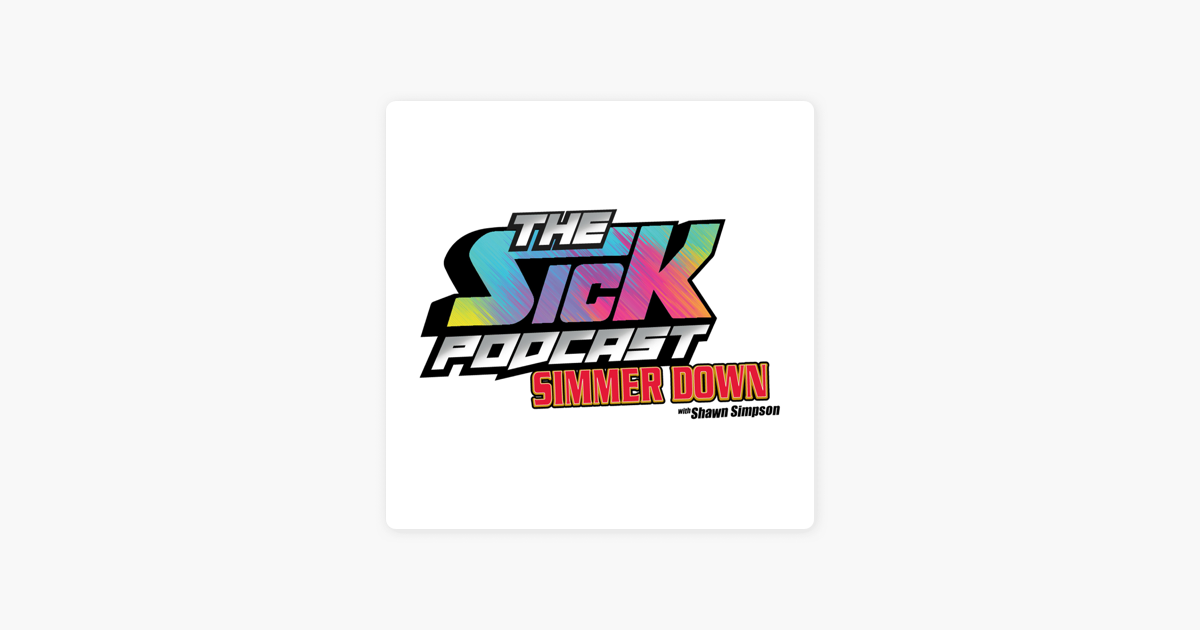 ‎The Sick Podcast - Simmer Down with Shawn Simpson: Ottawa Senators on ...