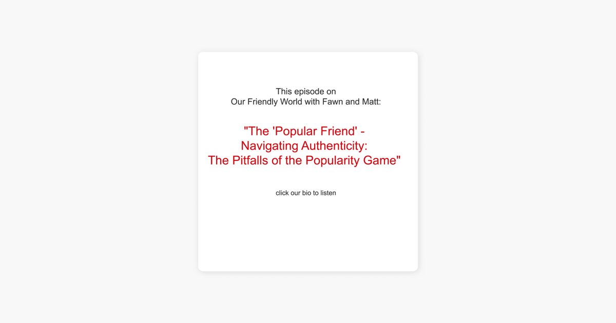 Our Friendly World with Fawn and Matt - Friendship Tools: Our Friendly World with Fawn and Matt - Friendship Tools: