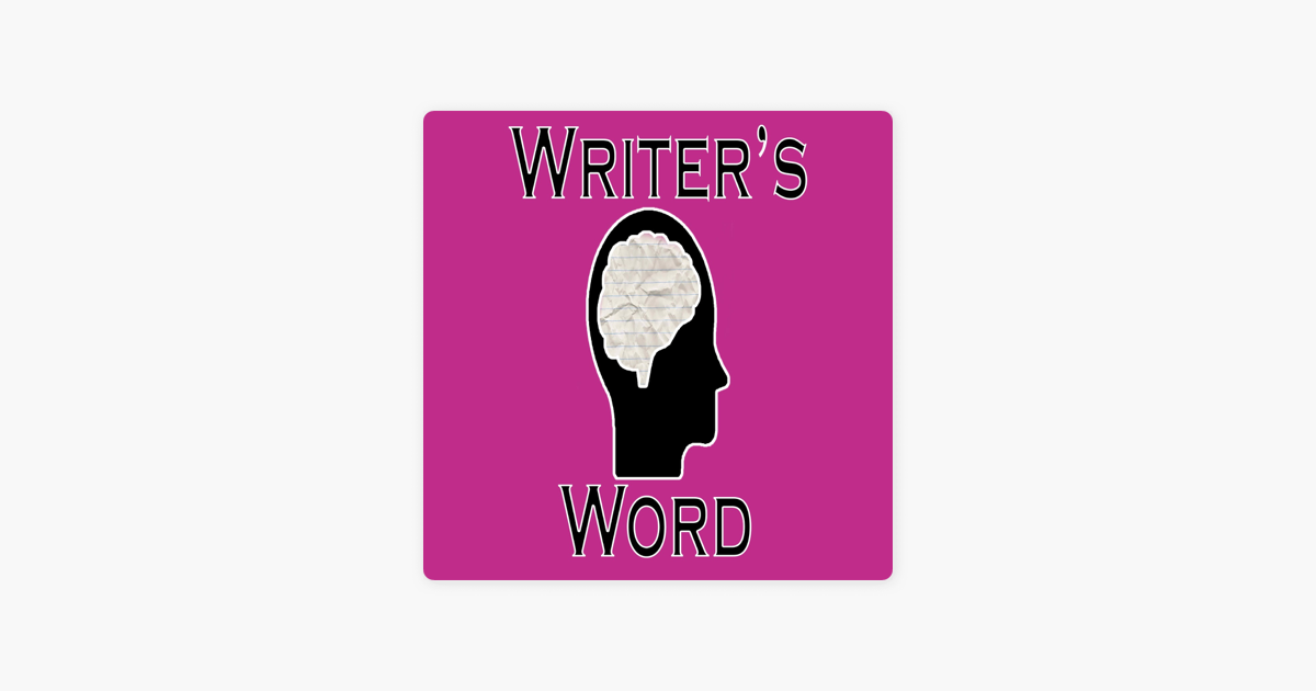 ‎Writer's Word on Apple Podcasts