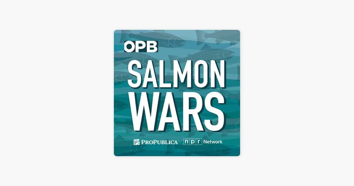 ‎Timber Wars Season 2: Salmon Wars: Season 2: Salmon Wars ... coming soon on Apple Podcasts