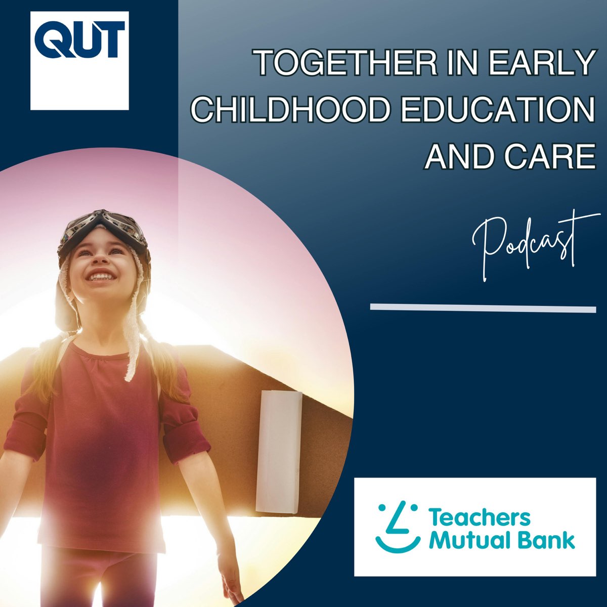 QUT Together in Early Childhood Education and Care Podcast Podcast ...