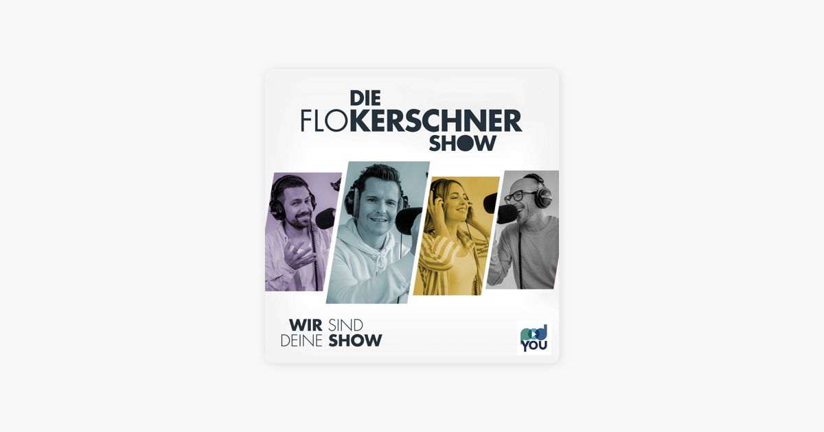 Die Flo Kerschner Show“ auf Apple Podcasts