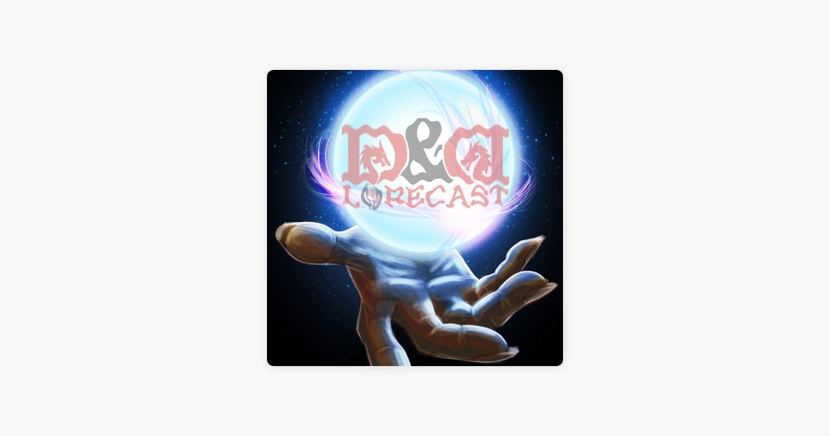 Serie de podcast Dungeons & Dragons Lorecast - Apple Podcasts