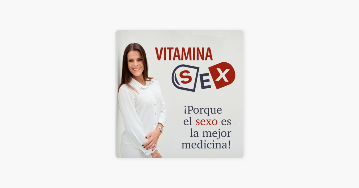 vitamina Sex Episodio 11 Conociendo El Tantra Y Su Relación Con La